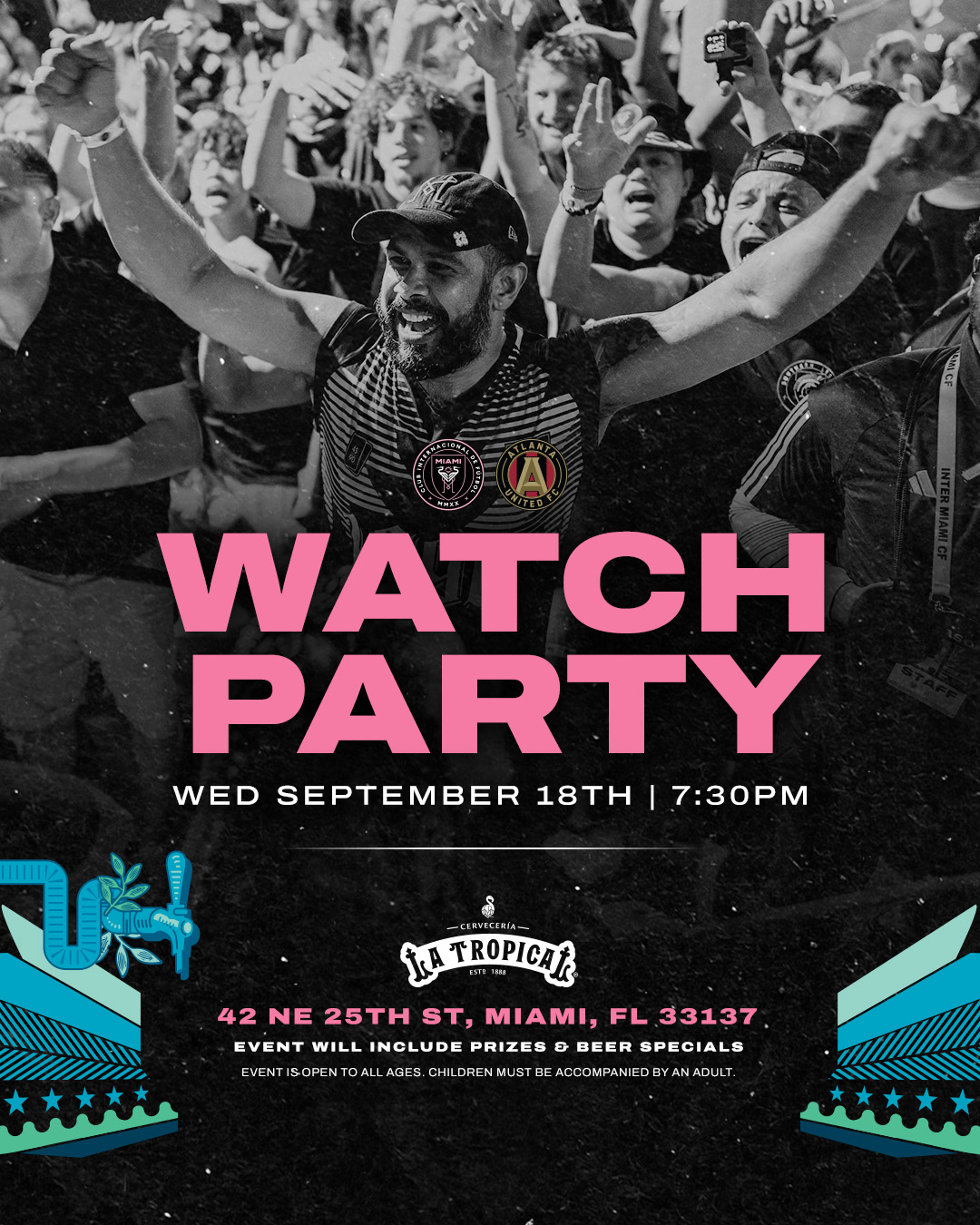 Inter Miami CF OFFICIAL Watch Party! - Cerveceria La Tropical